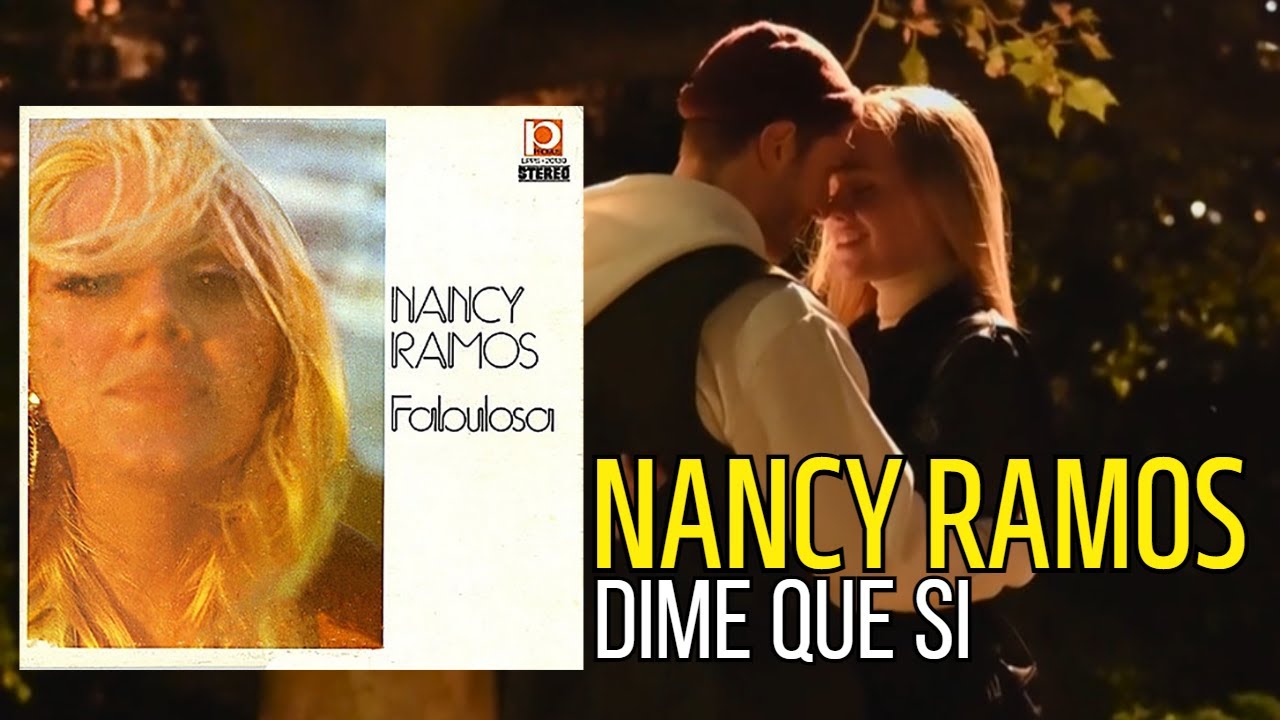 NANCY RAMOS - DIME QUE SI- Album FABULOSA -IC Records - YouTube