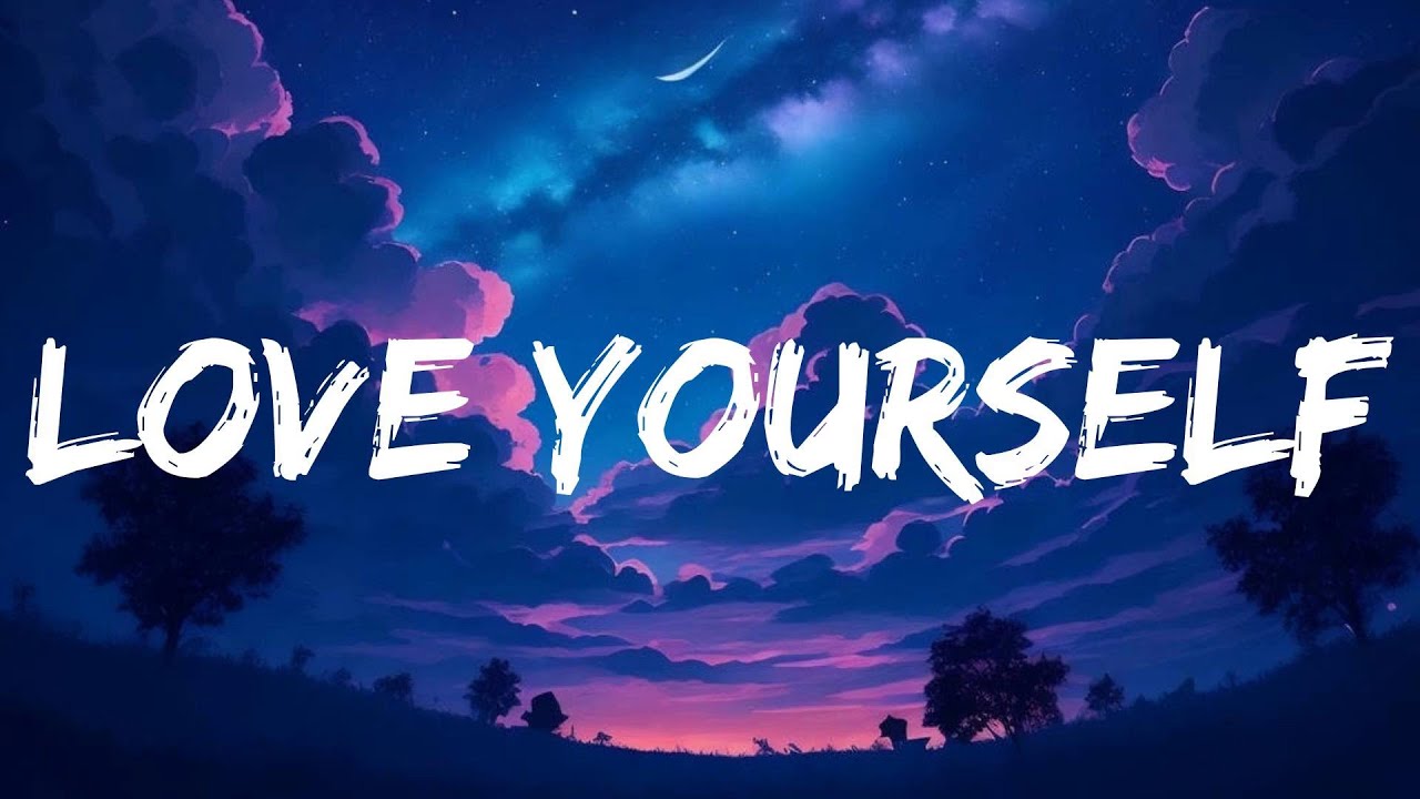 Justin Bieber - Love Yourself (Lyrics) - YouTube