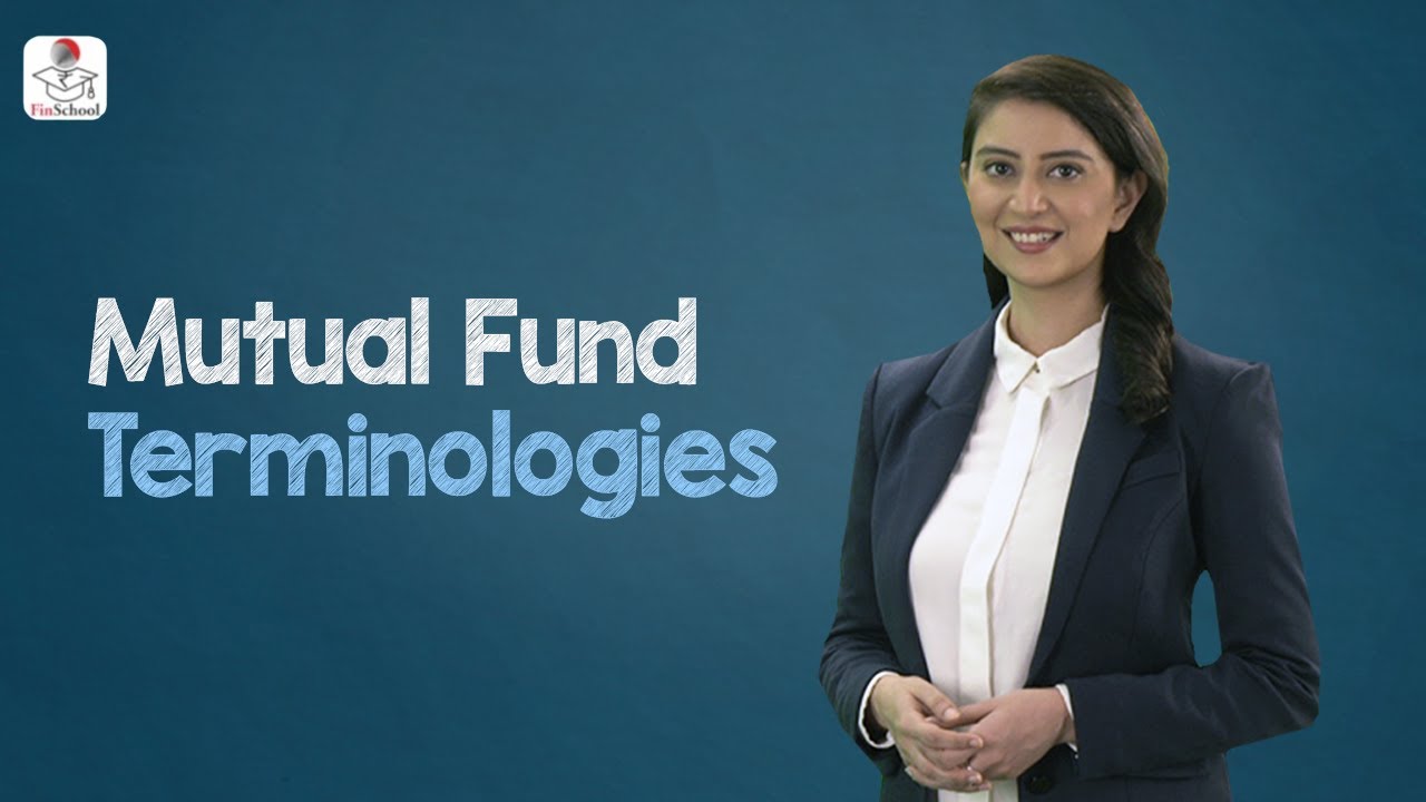 Basic Mutual Fund Terminologies to Know & Mutual Fund Calculation ...