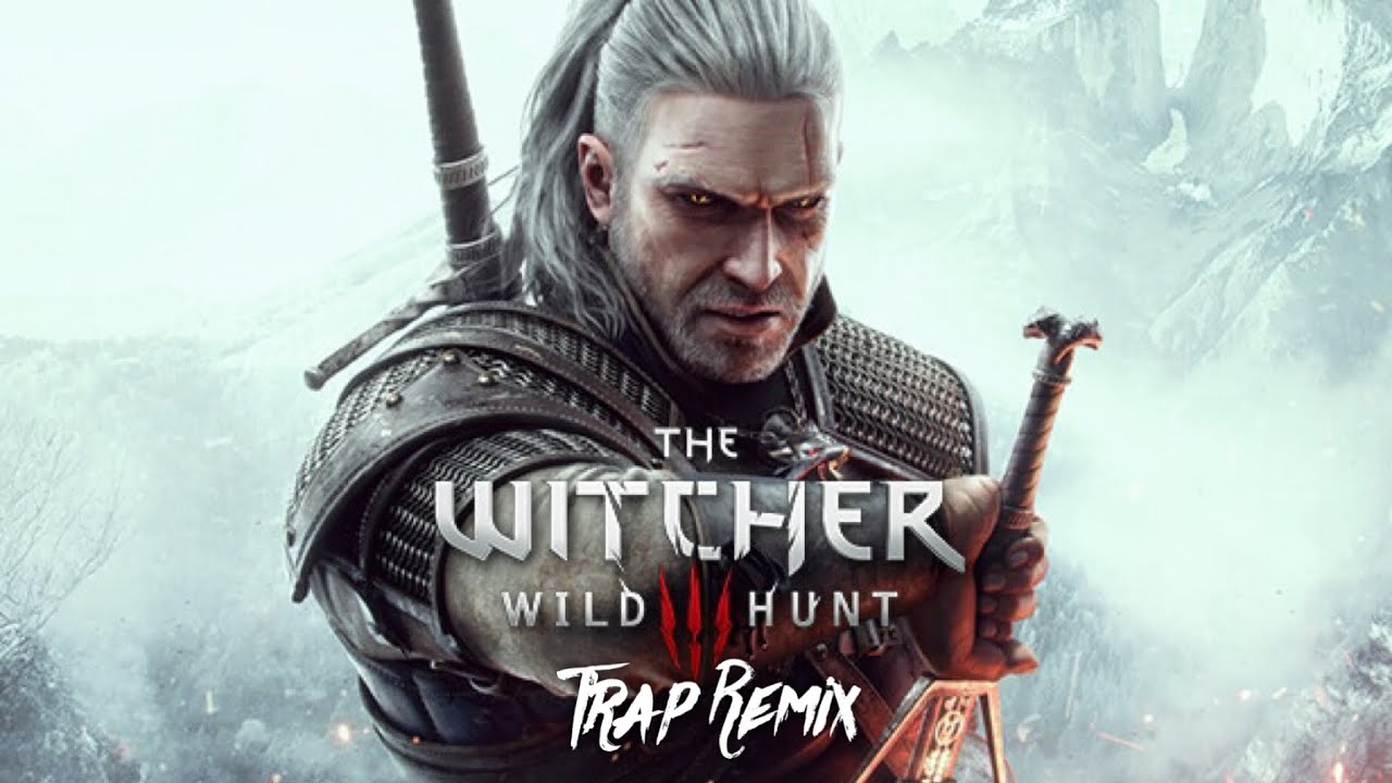 The Witcher 3 - Trap Remix - Music Video - YouTube