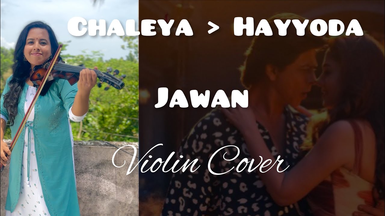 Chaleya ~ Hayyoda 🫶🏻 | Jawan | Violin Cover | Iswarya Sree | Atlee ...