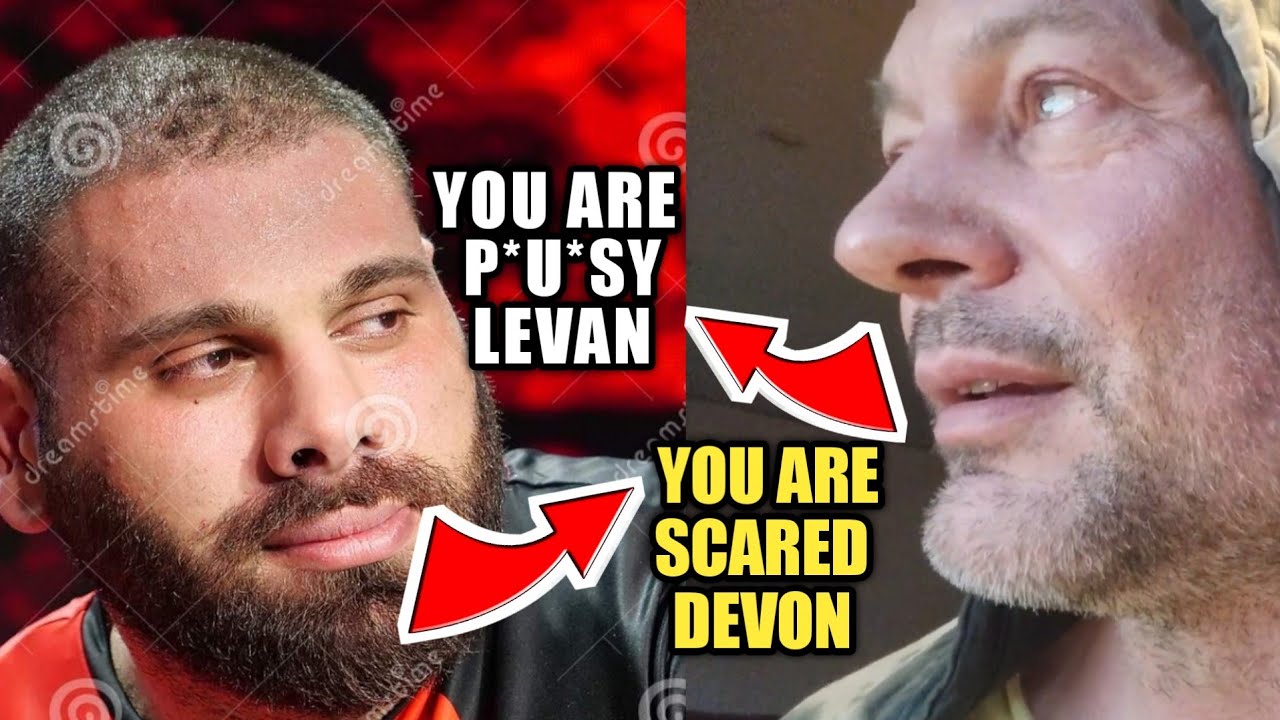 DEVON VS LEVAN misunderstanding explained | Is Devon Scared? - YouTube