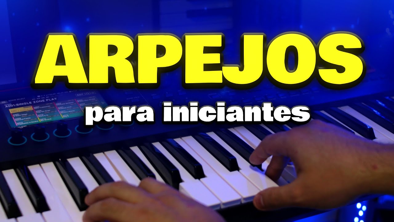 TECLADO: Como tocar ARPEJOS - MUITO FÁCIL E BONITO! - YouTube