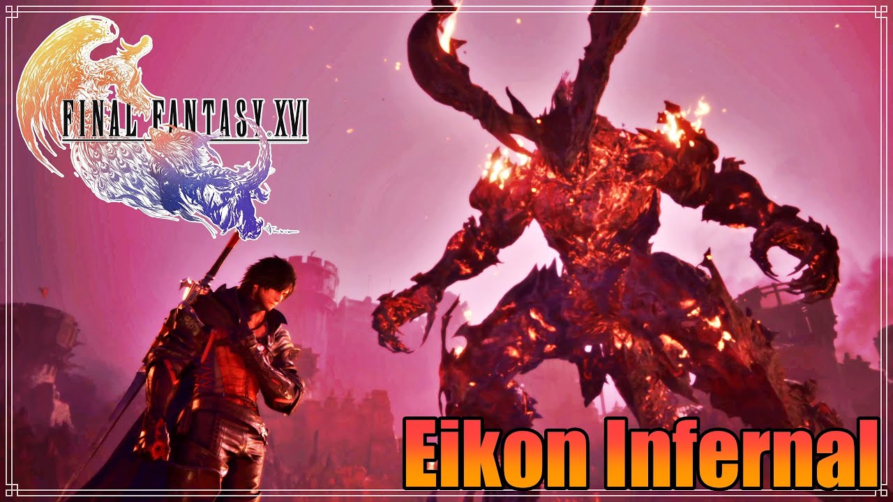 FINAL FANTASY 16 Derrota al Eikon Infernal PS5 4K - YouTube