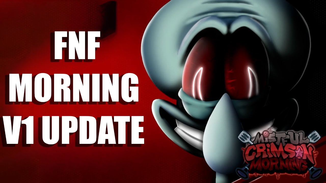 Friday Night Funkin' VS Mistful Crimson Morning V1 Update Squidward FNF ...