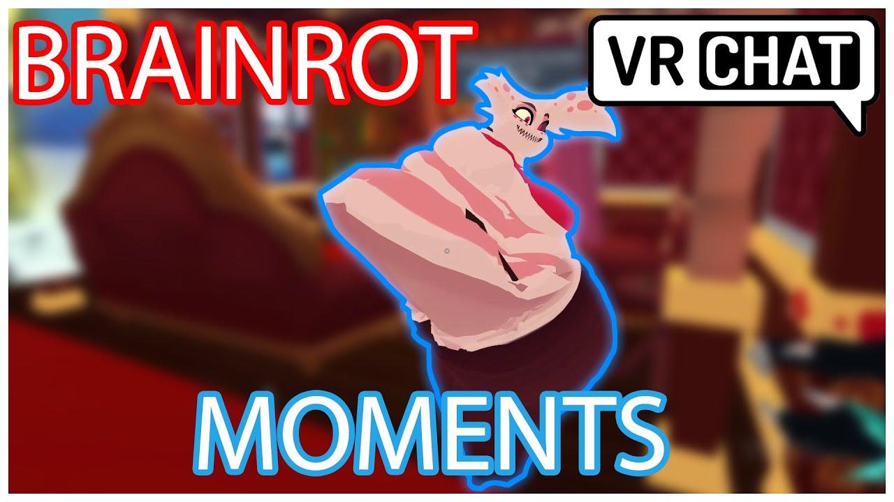 VRChat moments that give you brainrot - YouTube