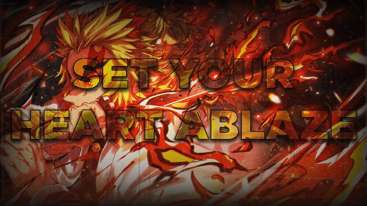 Set Your Heart Ablaze x Rengoku (Demon Slayer) [AMV] - YouTube
