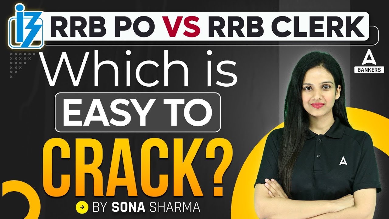 rrb-po-vs-rrb-clerk-which-is-easy-to-crack-rrb-po-2024-rrb-clerk
