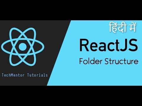 #07 - React js Tutorial (Hindi) | React Folder Structure - YouTube