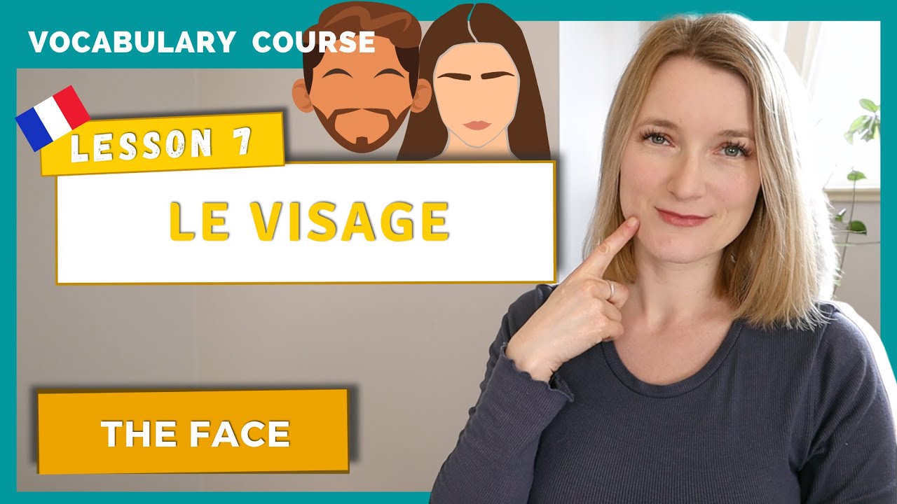 Everything You Need To Know About The Face & Hygiene in French | French ...