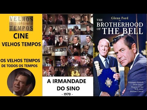 A Irmandade do Sino (1970), Glenn Ford & Rosemary Forsyth, Legendado