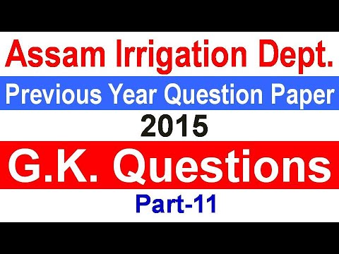 Assam Irrigation Dept. | Previous Year Question Paper 2015 | G.K ...