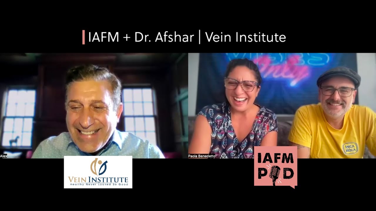 Episode 23: IAFM + Vein Institute & Dr. Afshar - YouTube