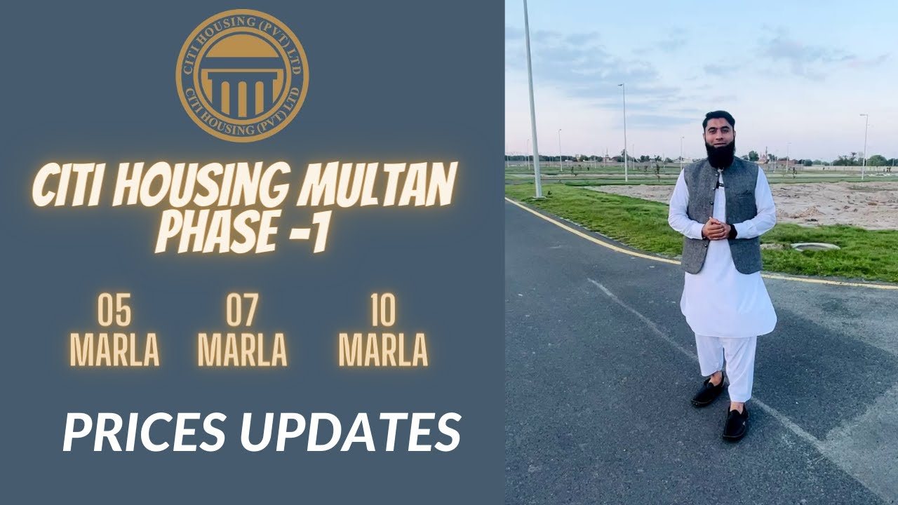 Citi Housing Multan | Citi Housing Multan Phase 1 Latest Prices Updates ...