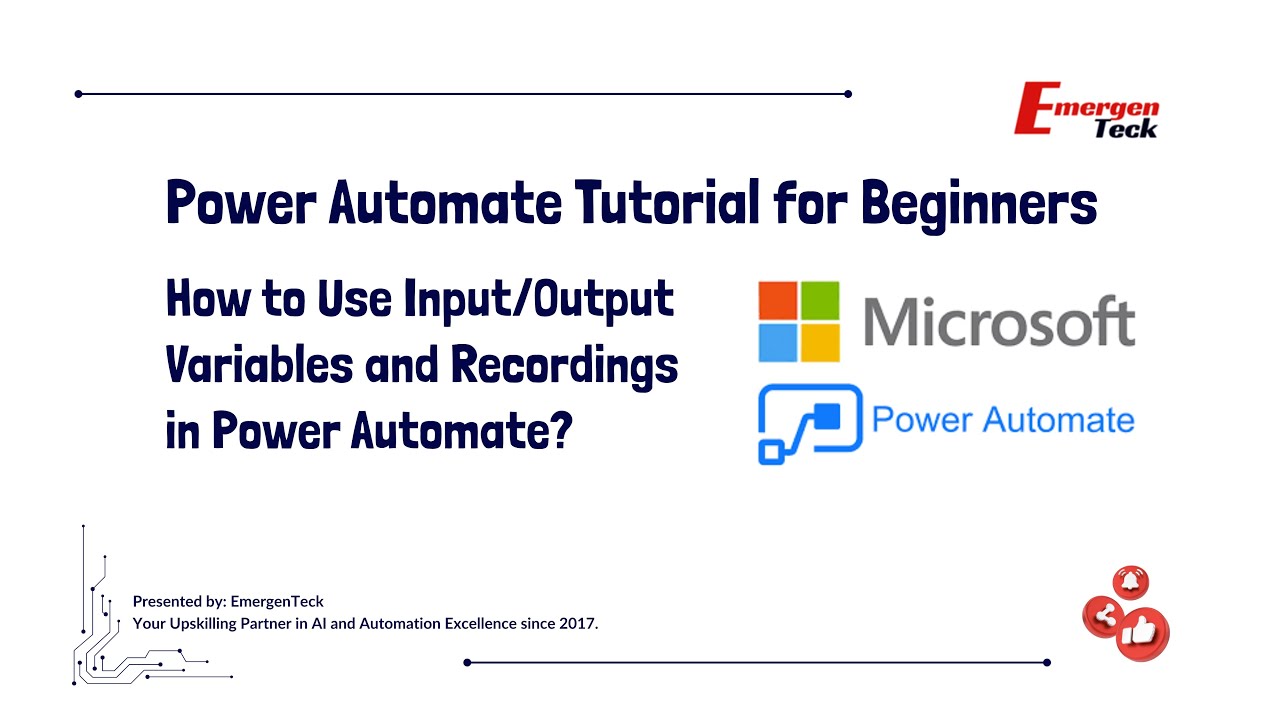 8: How to Use Input/Output Variables and Recordings in Power Automate ...