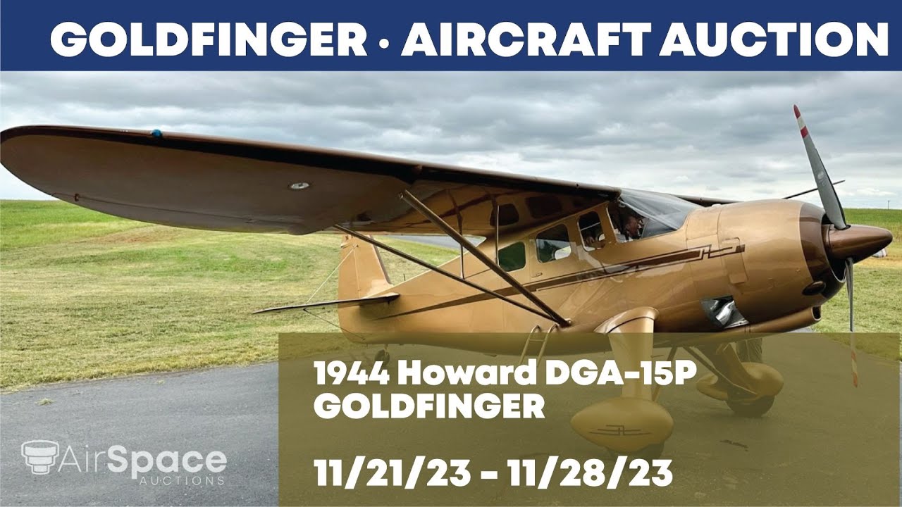 1944 Howard DGA-15P // Goldfinger // N9381H // 007 ** Online Auction ...