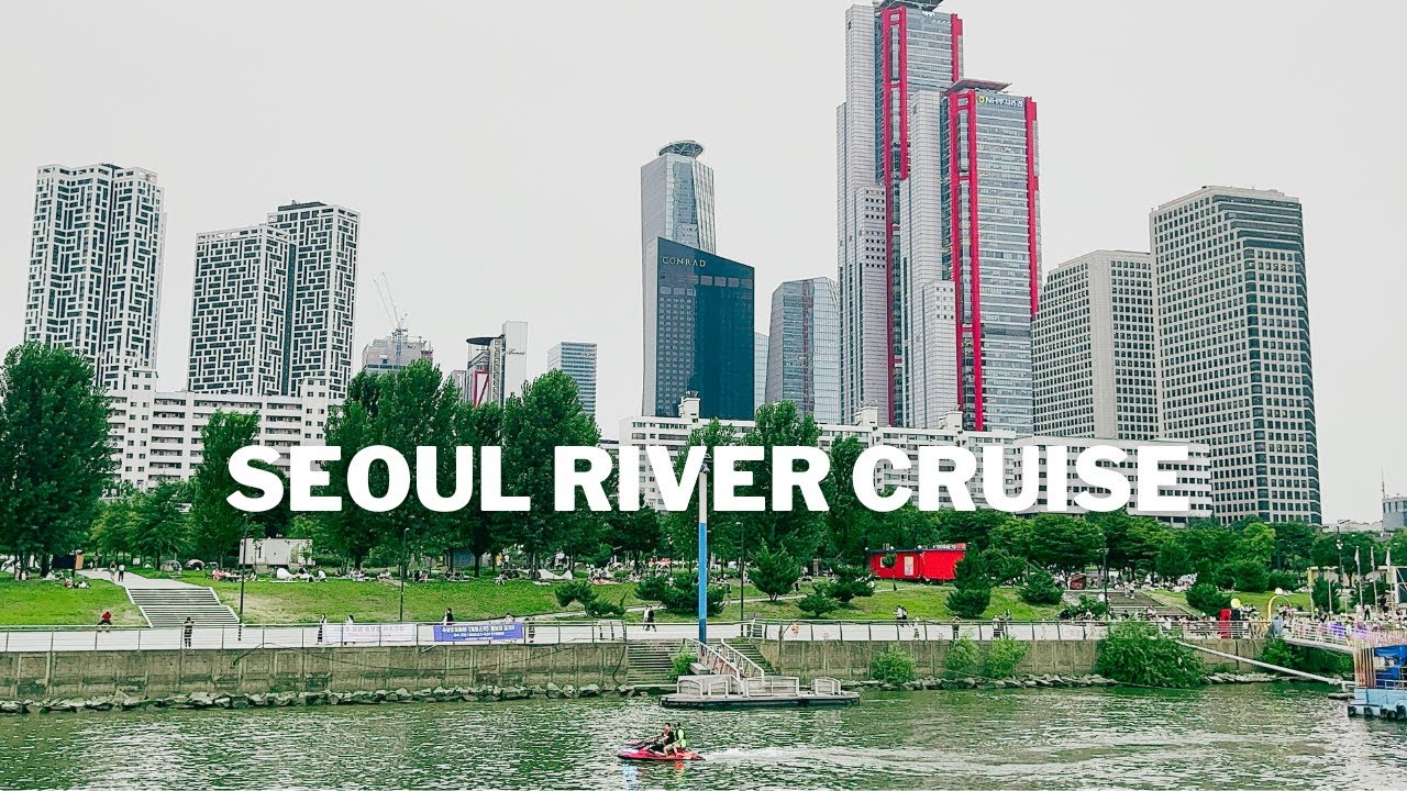 Seoul River Cruise - 4K UHD, Han River View - YouTube