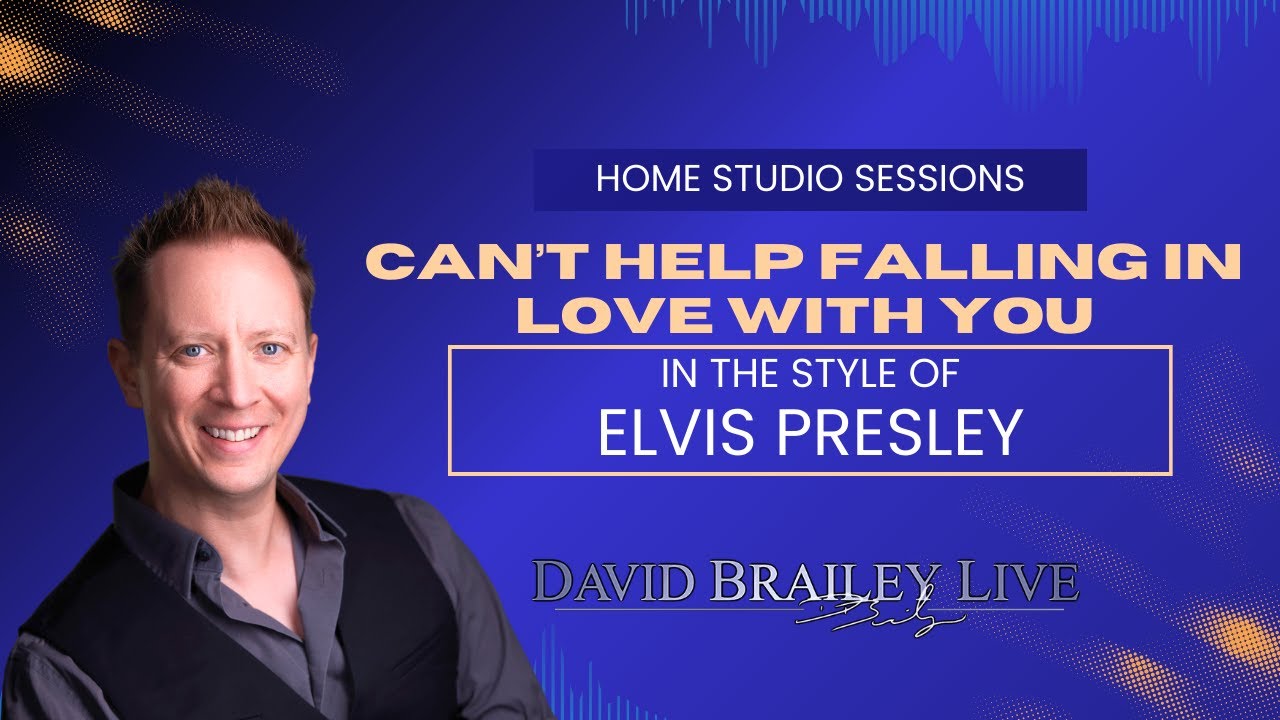 "Can't Help Falling in Love with You" - David Brailey (Cover) - YouTube