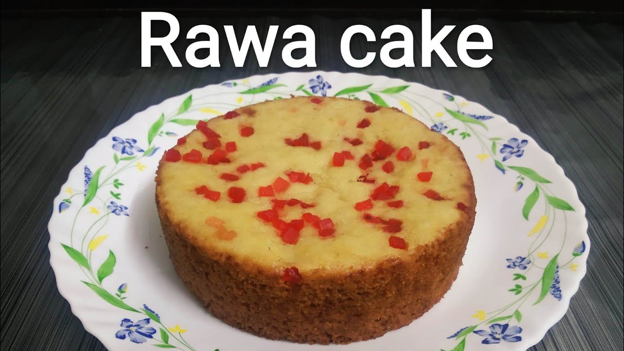 Rawa Cake | Eggless Rawa cake without maida | cake without oven - YouTube