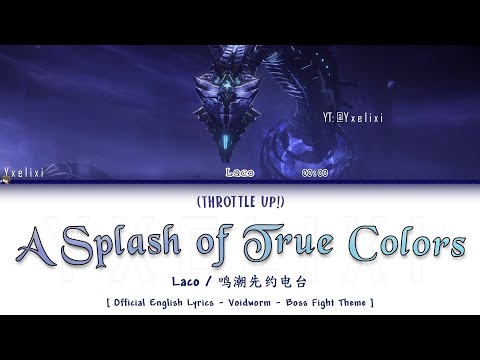 A Splash of True Colors (Throttle Up!) - Official English Lyrics [wuwa Voidworm Boss Theme]
