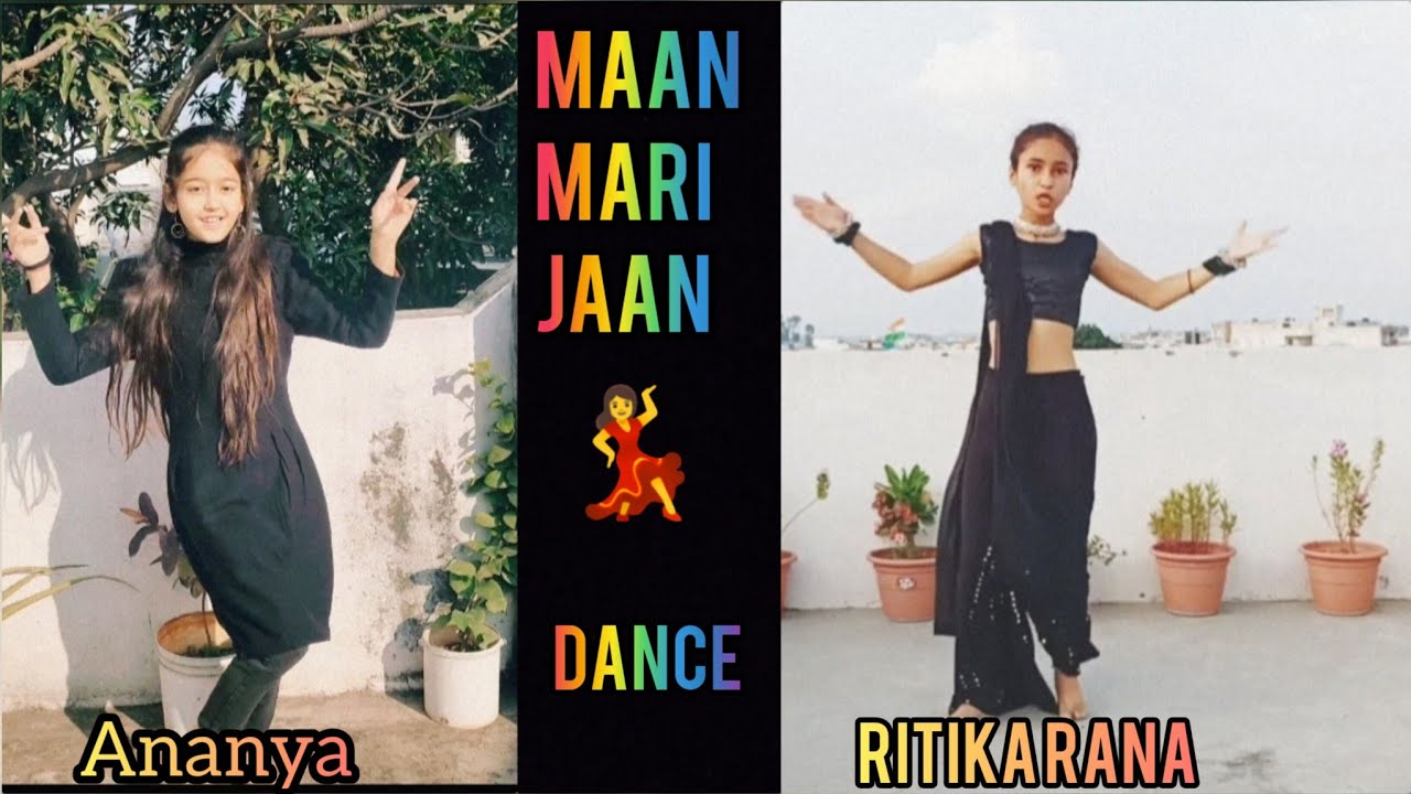 (Ananya)&(Ritika Rana) Dance Video||Mann Mere Jaan|| Pasoori song ...