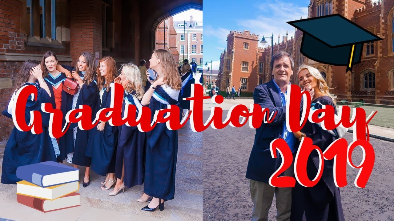 MY GRADUATION VLOG | QUEEN'S UNIVERSITY BELFAST GRADUATION 2019 - YouTube