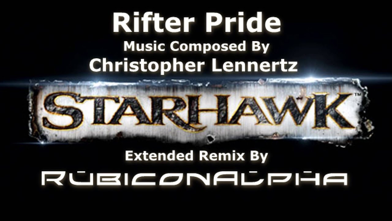 Starhawk (PS3) Rifter Pride (RubiconAlpha Extended Remix) - YouTube