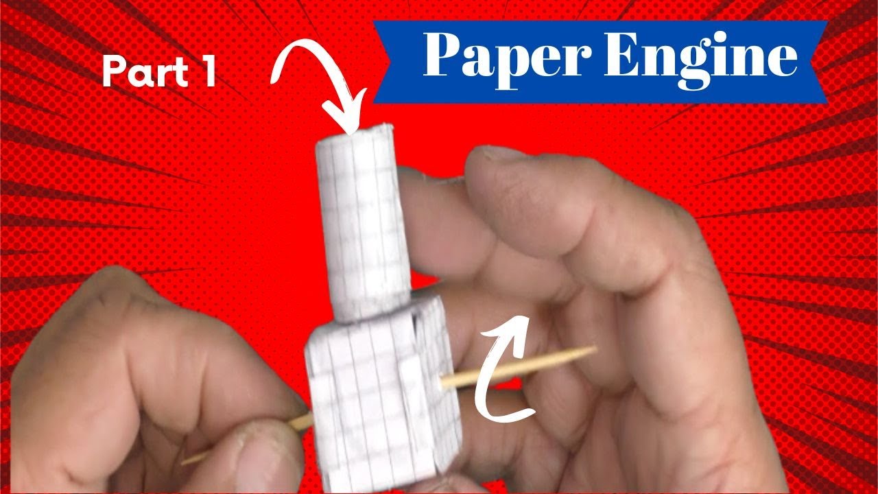 #247 Paper Engine Part 1 - YouTube