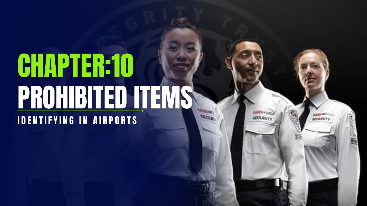 Chapter:10 | Identifying Prohibited Items in Airports | Airlines ...