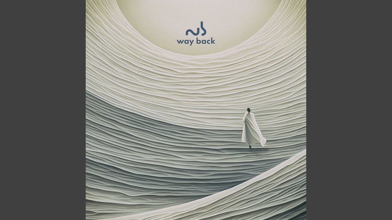 Way Back - YouTube
