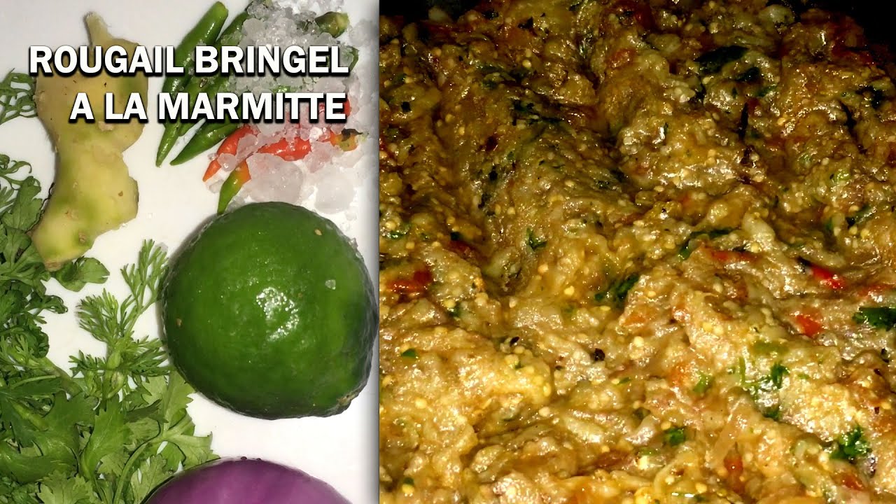 Rougail bringelles, aubergines grillées à la marmite. - YouTube