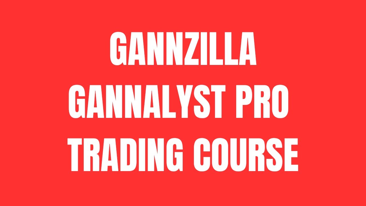 Gannalyst Professional & Gannzilla Course - Swing Investment Trading ...