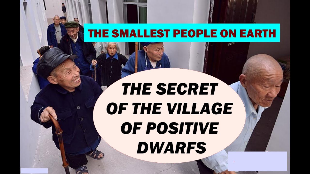 The smallest people on Earth: the secret of the village of positive ...
