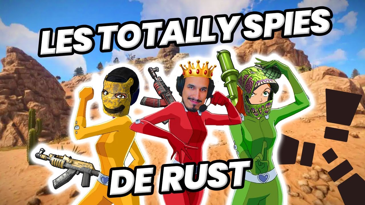 Deep, raid, counter raid, les Totally Spies savent tout faire !! | Rust Trio - YouTube