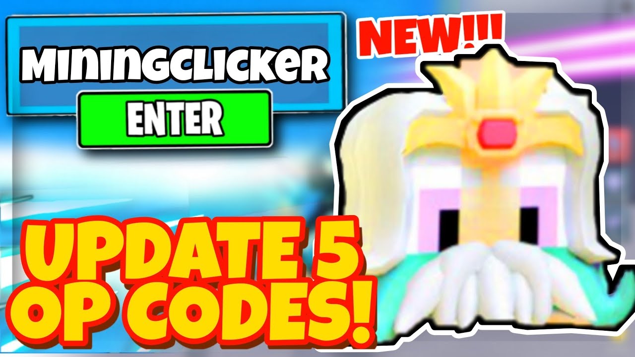 ALL NEW SECRET *UPDATE 5* OP CODES For MINING CLICKER SIMULATOR In ...