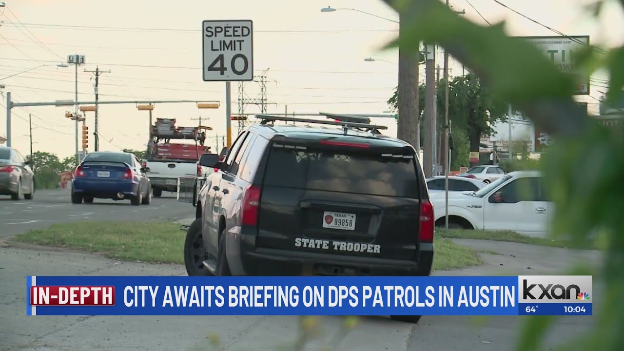 Where DPS is patrolling in Austin and why - YouTube