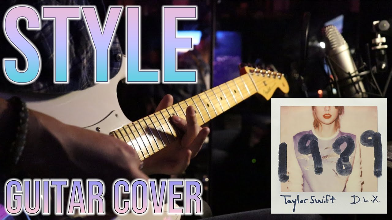 Style - Guitar Cover - YouTube