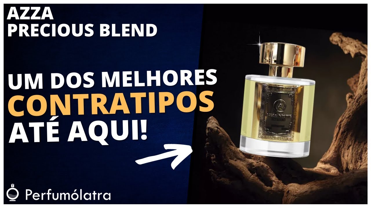 RESENHA AZZA PRECIOUS BLEND | Contratipo do PDM Haltane - Um dos ...