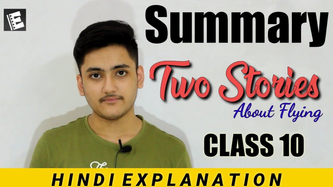 Two Stories About Flying Class 10 Summary In Hindi CBSE English two-stories-about-flying-class-10-summary-in-hindi-cbse-english