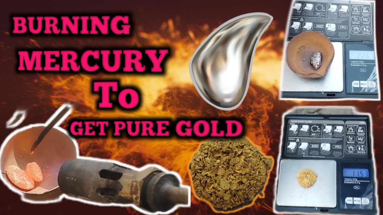 Burning 🥵 Poisonous Mercury To Get Pure Gold - YouTube