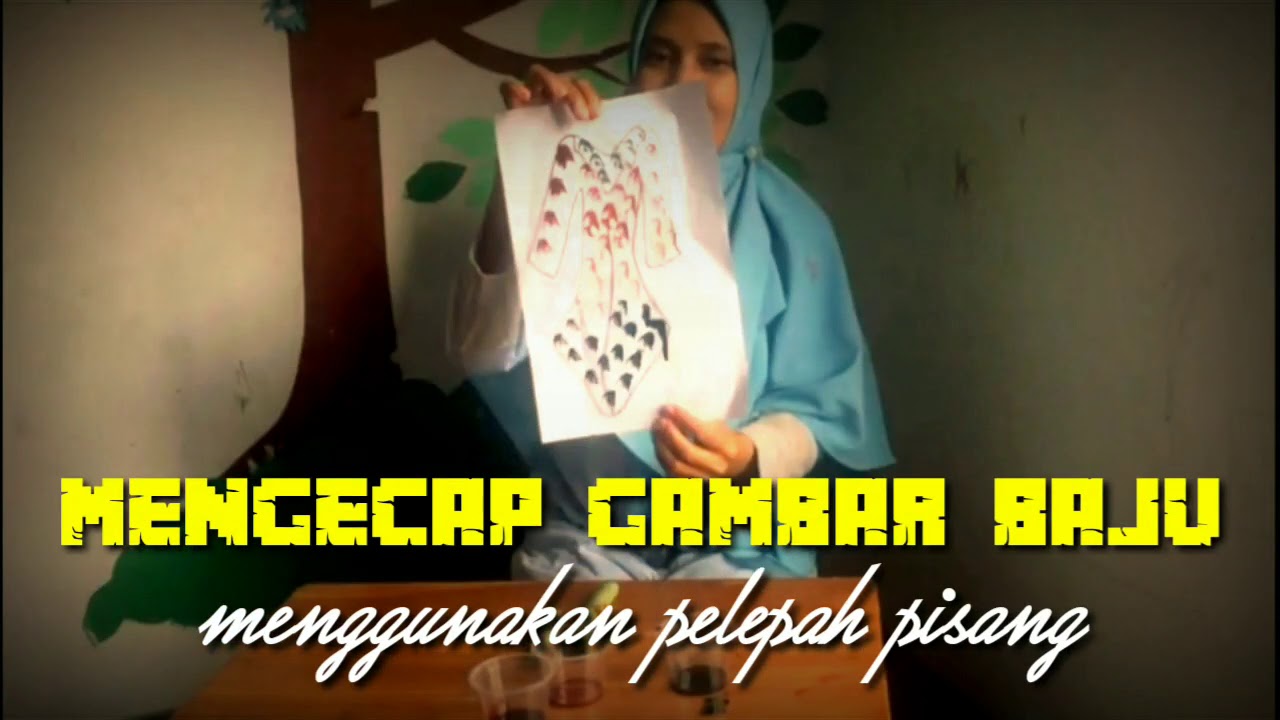 Mengecap gambar baju menggunakan pelepah pisang - YouTube