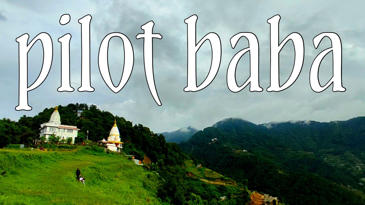 Pilot baba | Trekking/ hiking to pilot baba | suryabinayak, bhaktapur ...