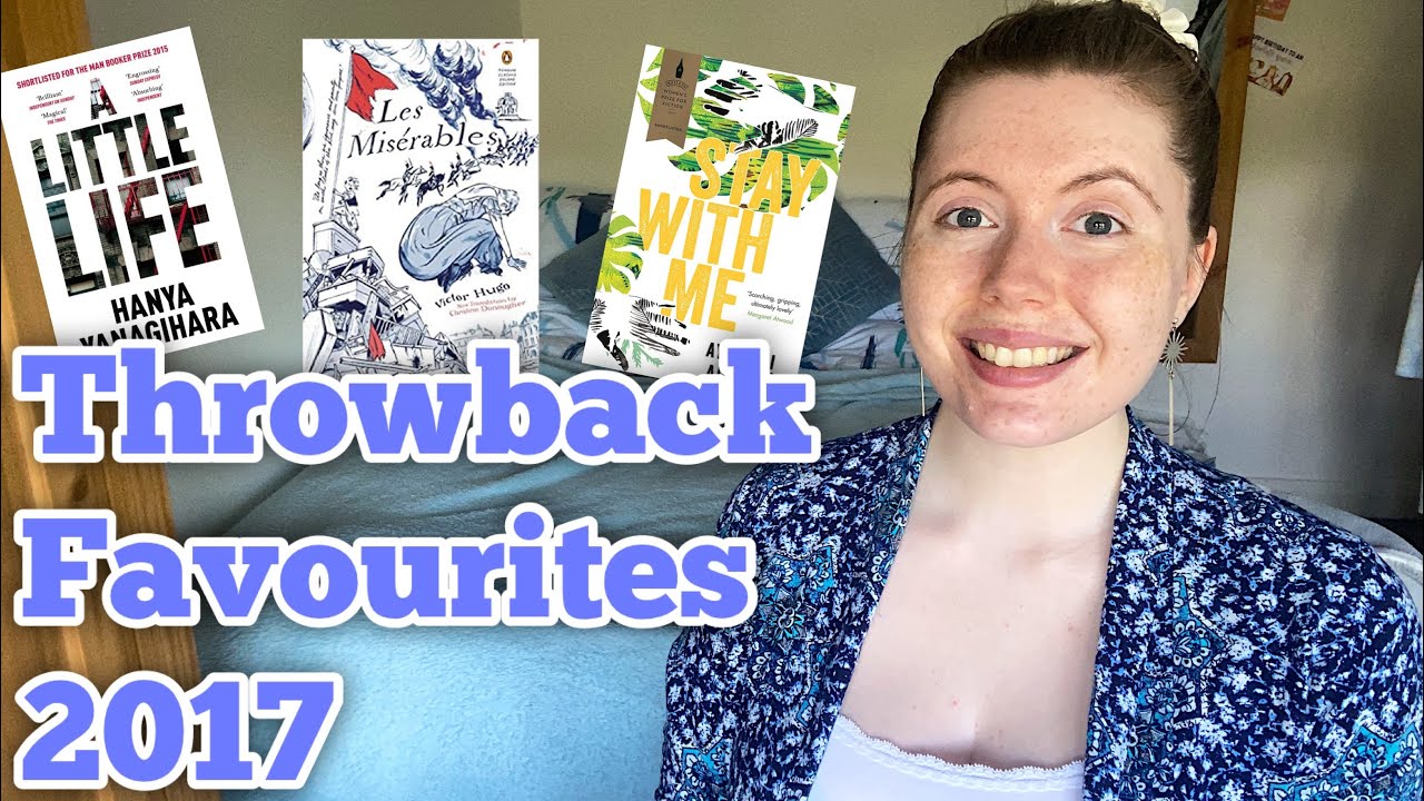 Best Books of 2017: Throwback Favourites 📚 - YouTube