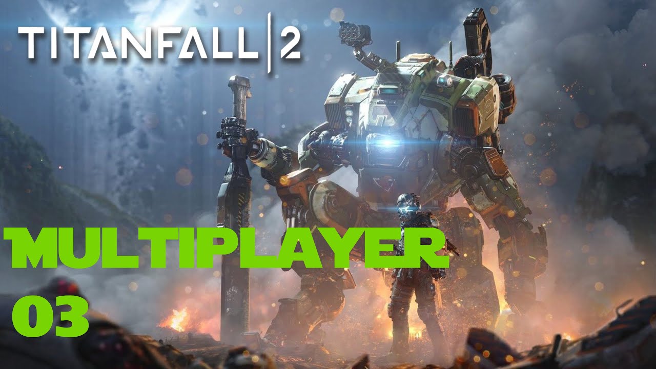 Titanfall 2 - PS4 - Multiplayer Gameplay # 03 - YouTube