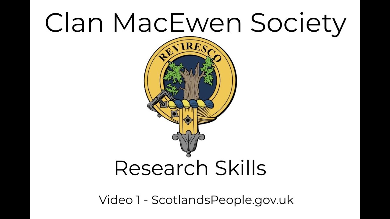Clan MacEwen Society - Research Skills, ScotlandsPeople.gov.uk - YouTube