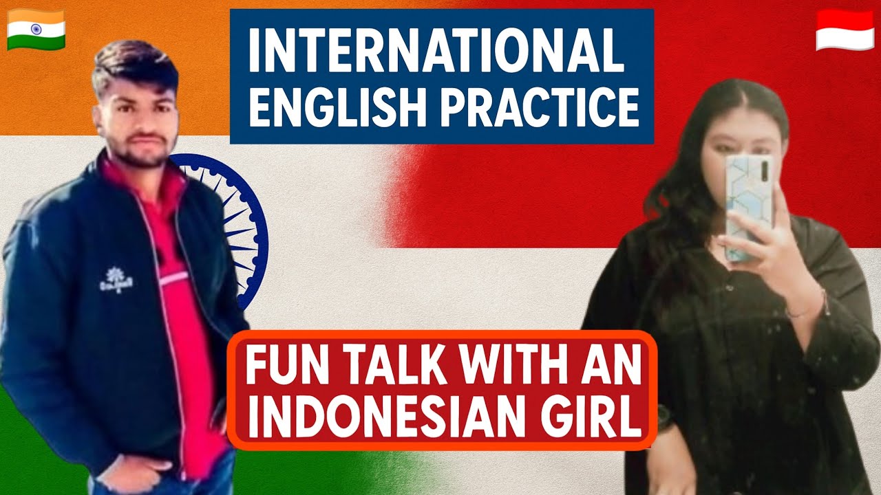 English Conversation Practice with an Indonesian Girl | Cultural ...