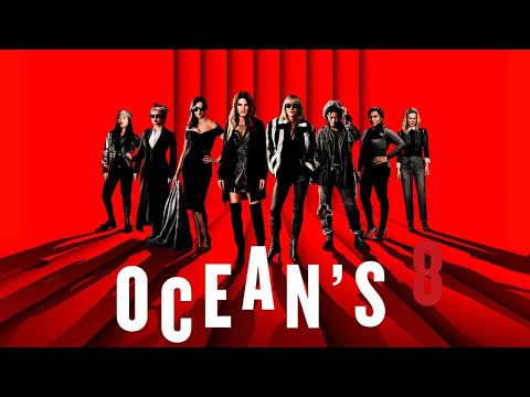 Ocean's 8 (2018) Movie || Sandra Bullock, Cate Blanchett, Anne Hathaway || Review and Facts