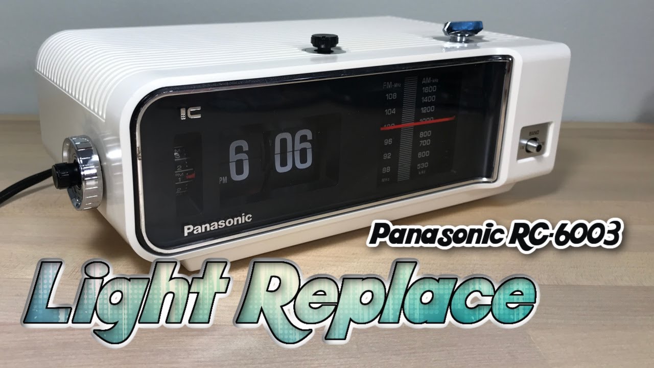 Replacing the light in a Panasonic RC-6003 flip clock - YouTube