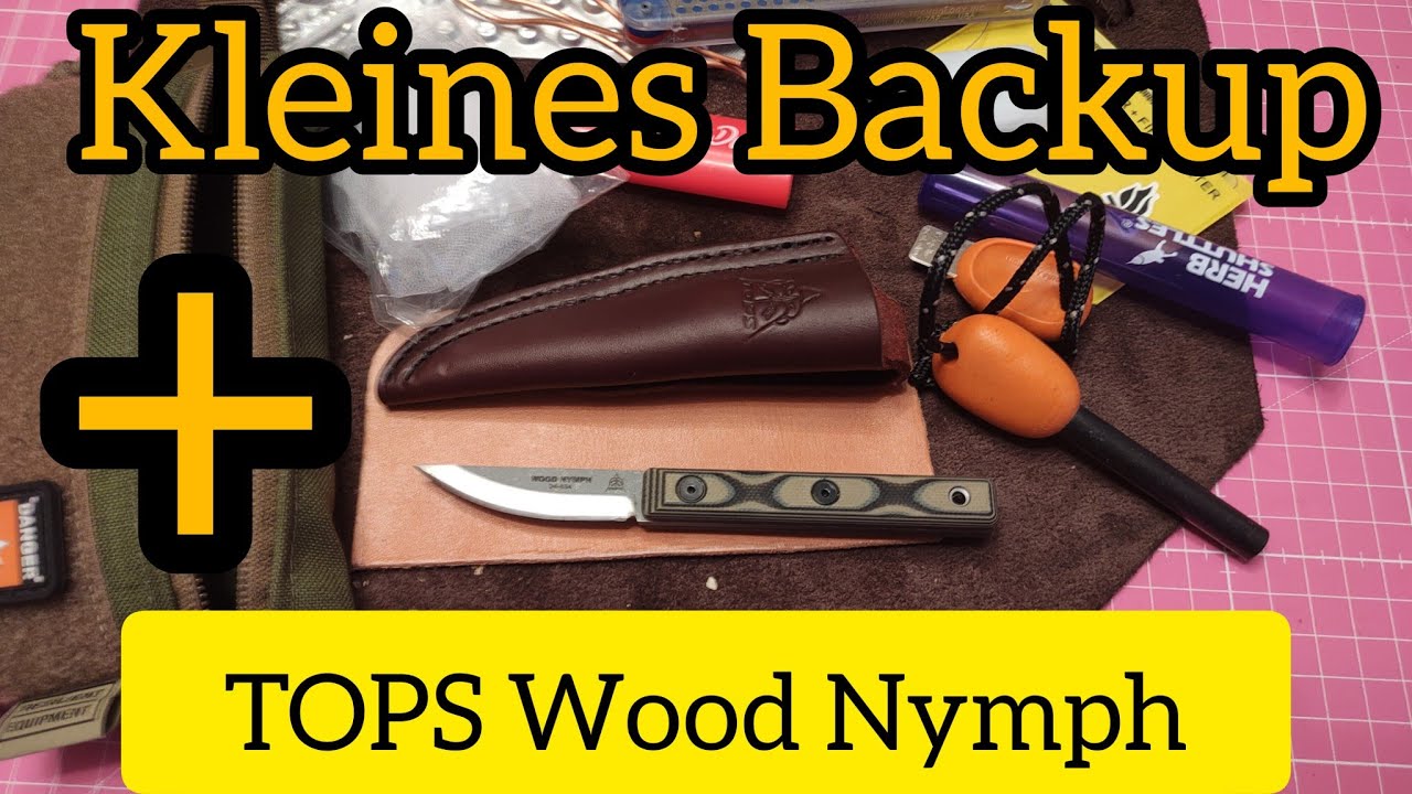 TOPS Wood Nymph + kleines Backup - YouTube