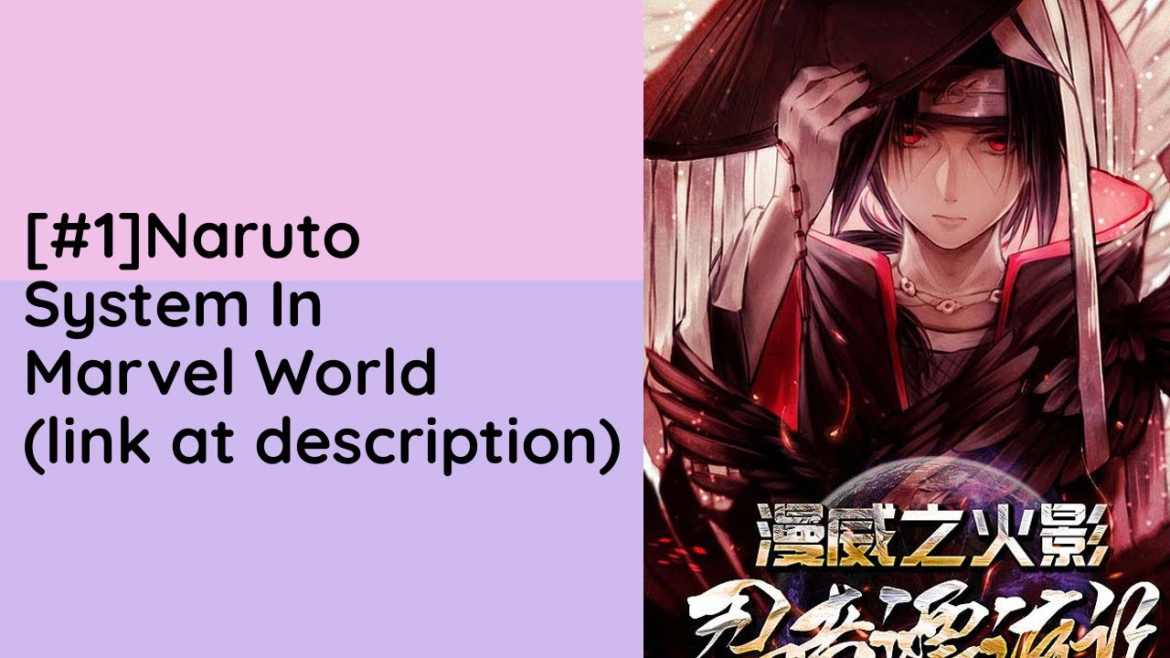 [C1] Naruto System In Marvel World - Yi Jue audiobooks audio novelfull - YouTube